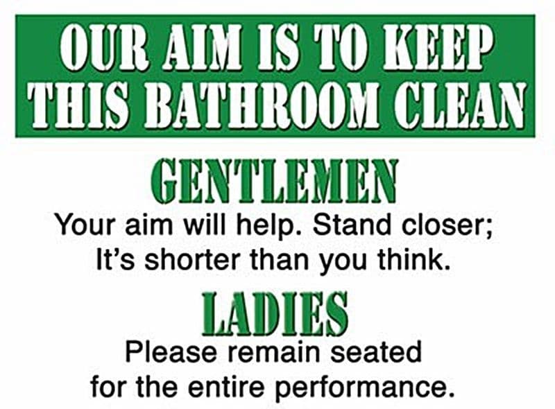 Our Aim Is To Keep This Bathroom Clean funny small steel sign 200mm x ...