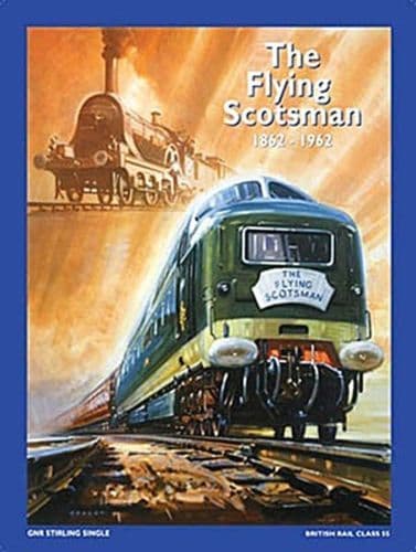 The Flying Scotsman 1862-1962 Small Steel Sign 200mm x 150mm og
