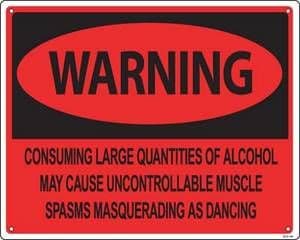 Warning Consuming Large Quantities aluminium funny wall sign ss
