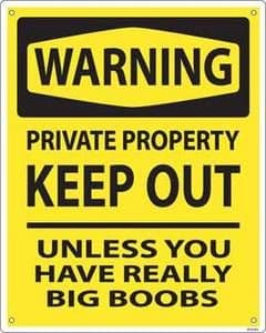 Warning Private Property / Boobs aluminium wall sign