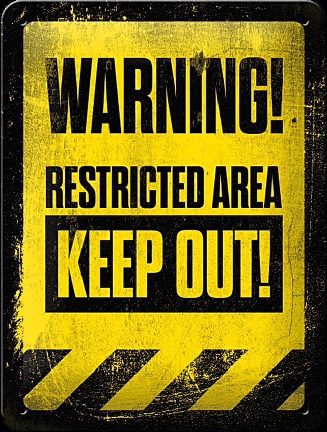 Warning Restricted Area Keep Out funny metal sign na 2015