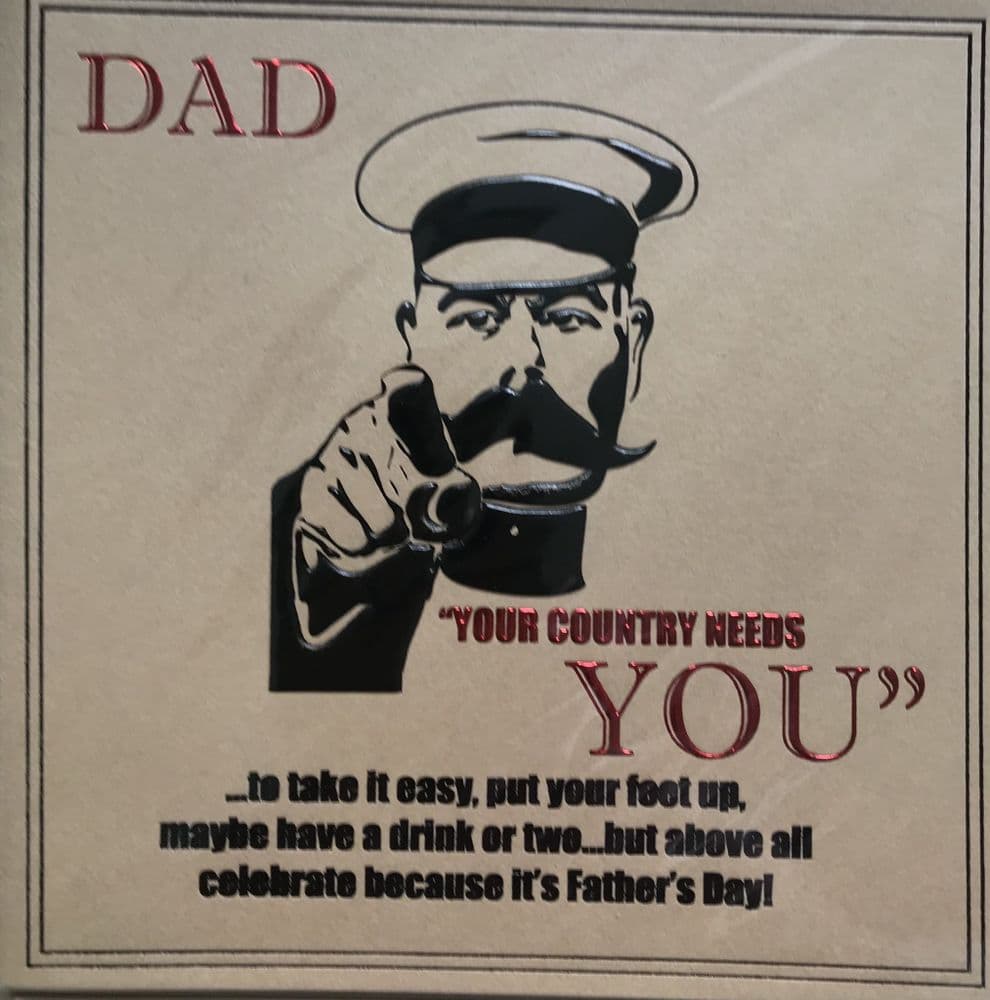 Your Country needs you Fathers Day card