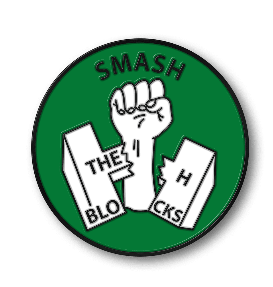 Smash The H Blocks 1981 Badge