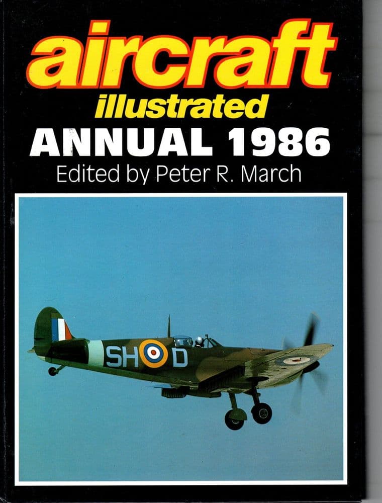 Aircraft Illustrated Annual 1986 by Peter R March