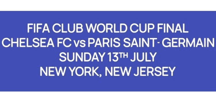 2025 Chelsea CLUB WORLD CUP FINAL Match Day Transfer Details Football Logo