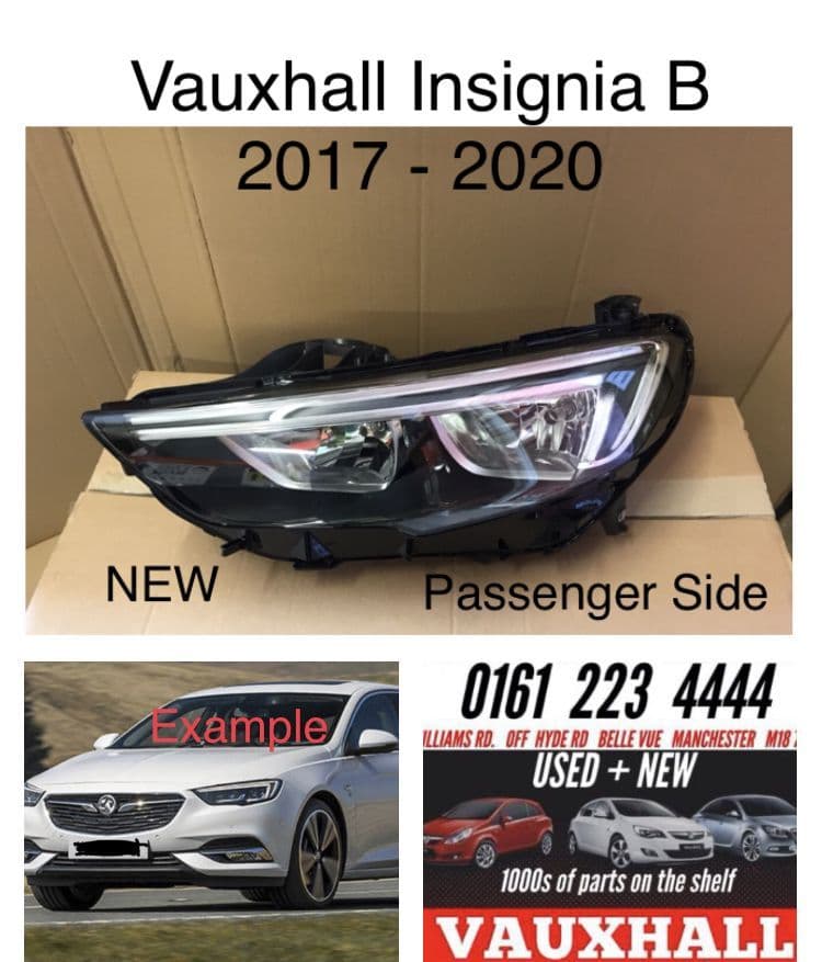 VAUXHALL INSIGNIA B HEADLIGHT N/S PASSENGER SIDE 2017 - 2020