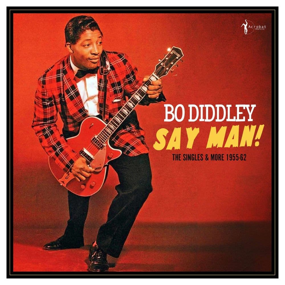 Bo Diddley - Say Man The Singles & More 1955-62 LP