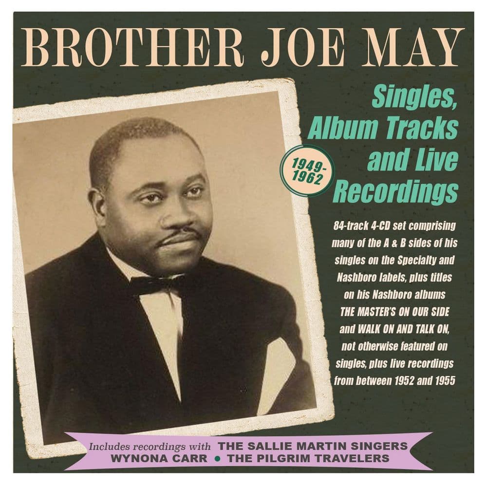 Brother Joe May - Singles Album Tracks & Live Recordings 1949-62