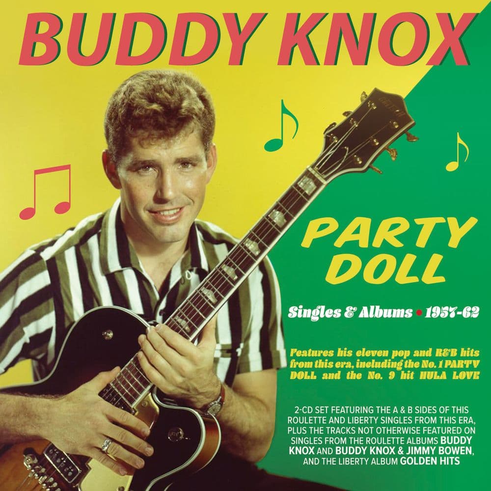 Buddy Knox - Party Doll Singles & Albums 1957-62