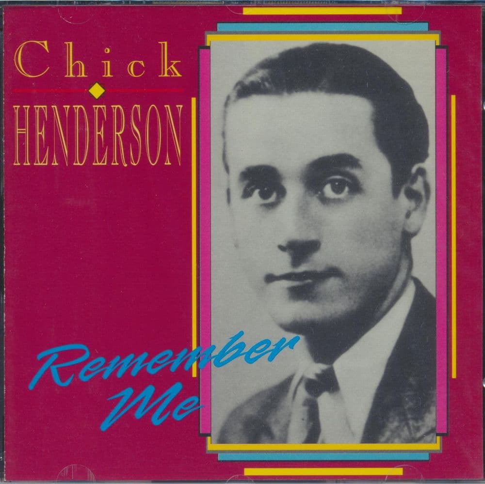 Chick Henderson - Remember Me
