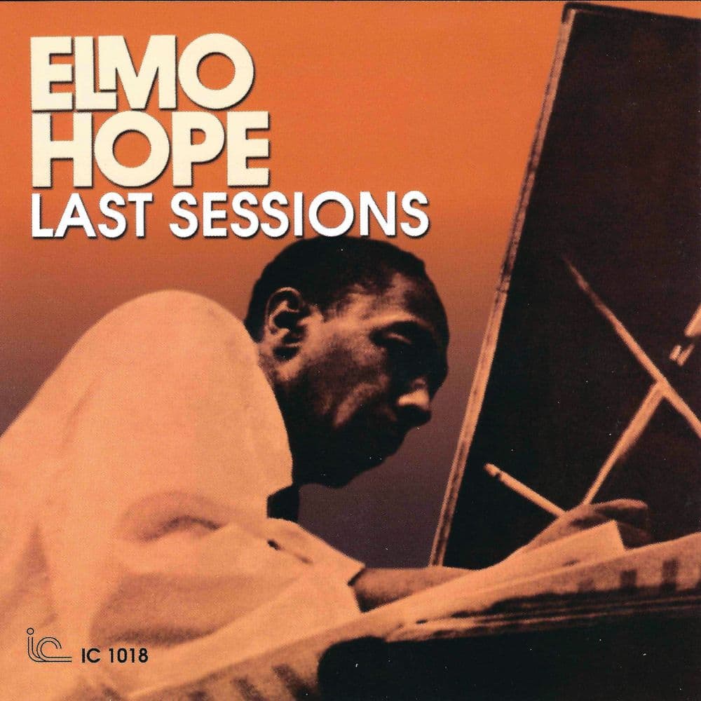 Elmo Hope - Last Sessions