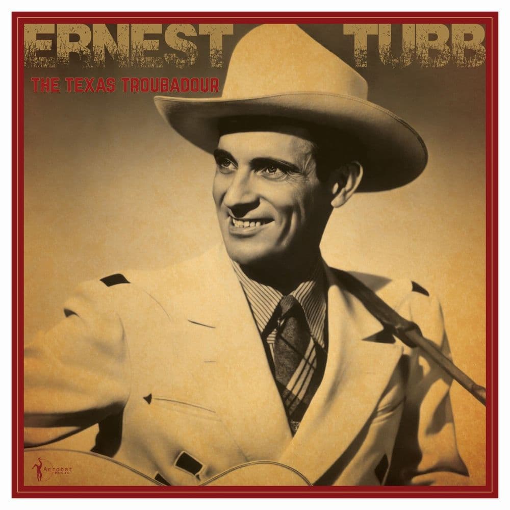 Ernest Tubb - The Texas Troubadour Best of 1941-50 LP