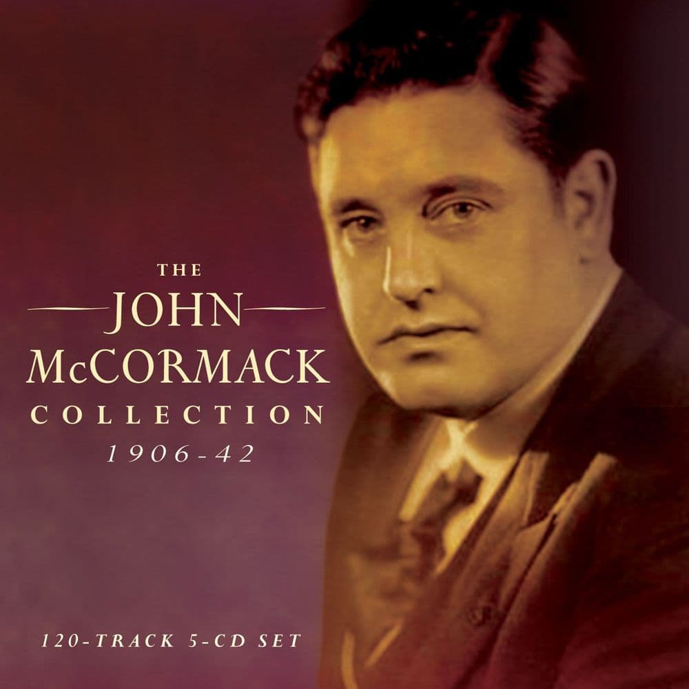 The Irish tenor John McCormack is widely regarded as one of the finest ...