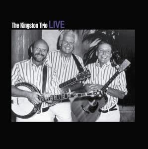 Kingston Trio Live