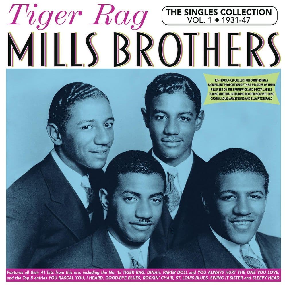 Mills Brothers - Tiger Rag - The Singles Collection Vol 1 1931-47 3CD