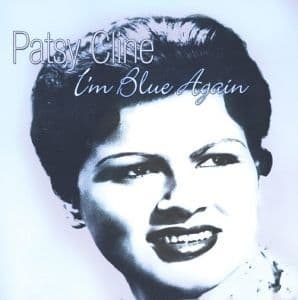 Patsy Cline I m Blue Again
