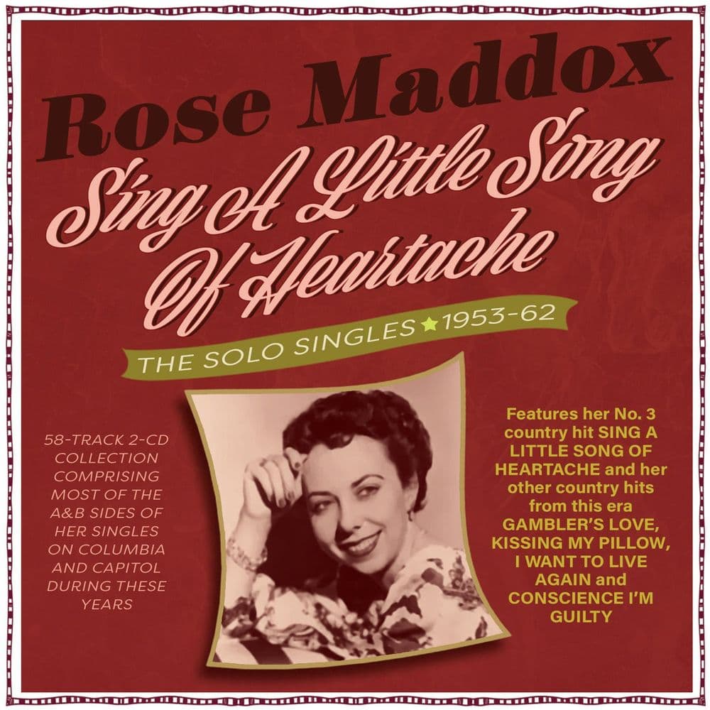 Rose Maddox - Sing A Little Song Of Heartache The Solo Singles