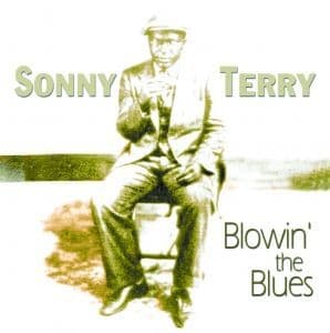 Sonny Terry Blowin the Blues
