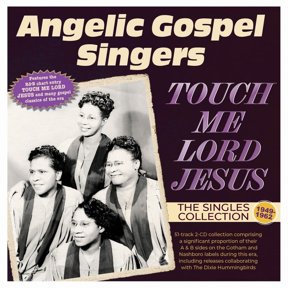 The Angelic Gospel Singers - Touch Me Lord Jesus - The Singles ...