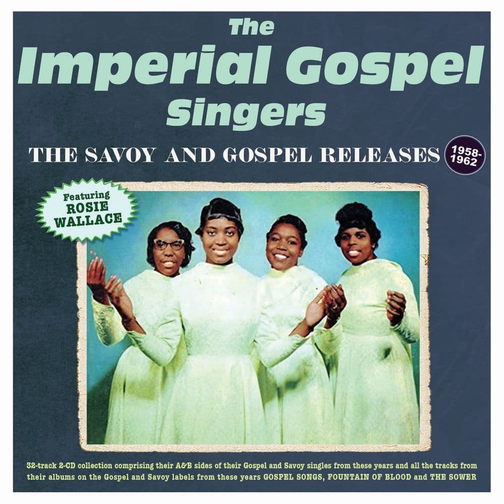 The Imperial Gospel Singers - The Savoy & Gospel Releases 1958-62 2CD