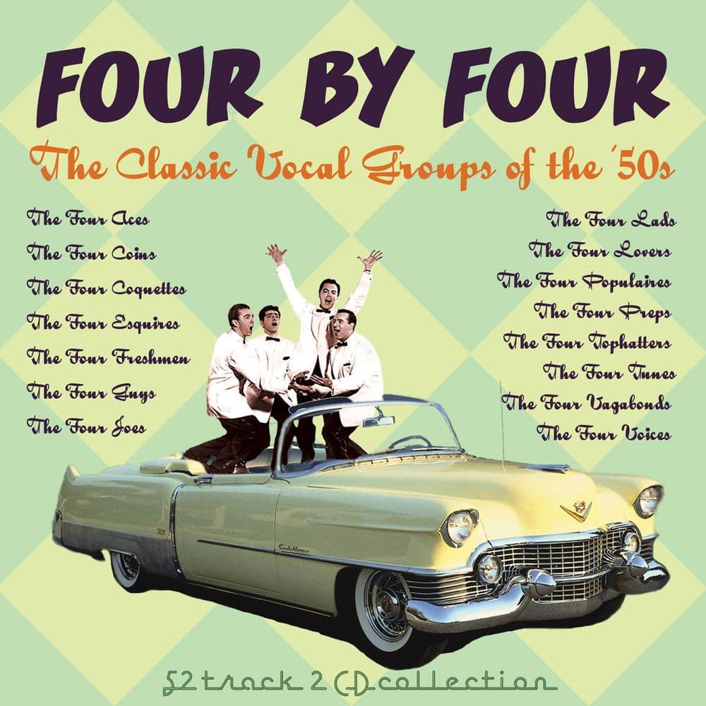 Various Artists - Four by Four Classic Vocal Groups of the 50 s 2CD