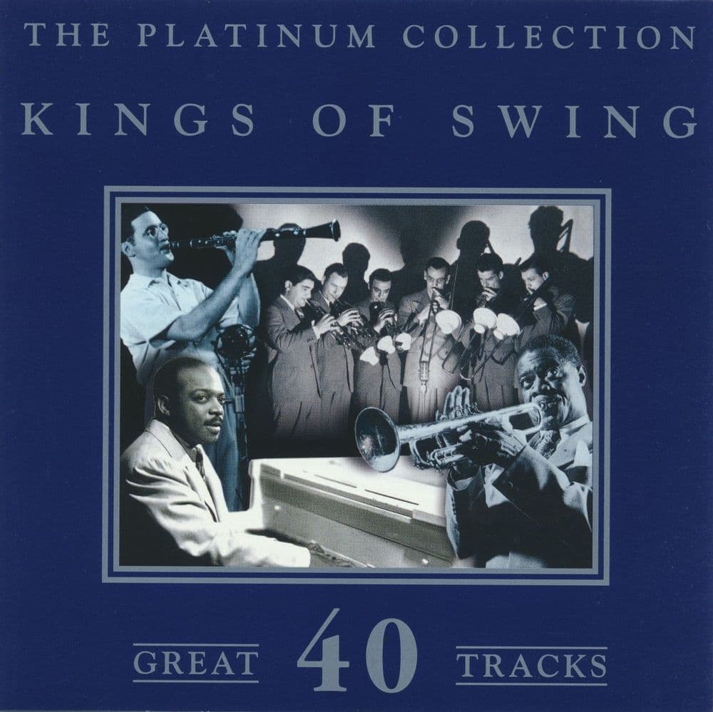 Various - Kings Of Swing - The Platinum Collection 2CD