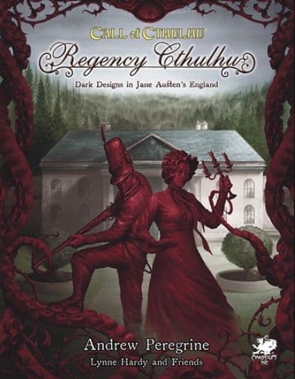 Call of Cthulhu RPG 7th Edition Regency Cthulhu Dark Designs in Jane ...