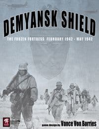 Demyansk Shield the Frozen Fortress February-May 1942