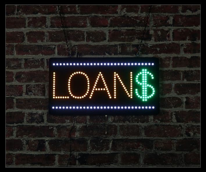 Loans LED Sign