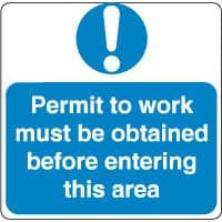 Mandatory Safety Sign - Permit To Work Must 119