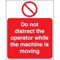 Prohibition safety sign - Do Not Distract 021