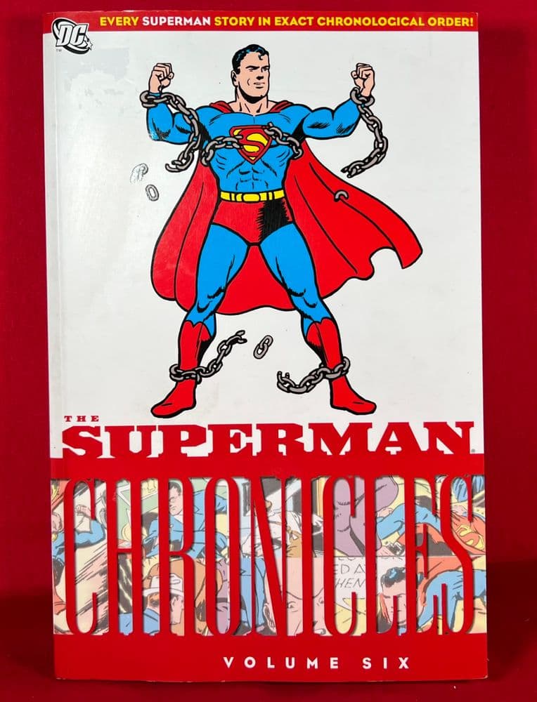 The Superman Chronicles - Volume Six - TPB/Graphic Novel