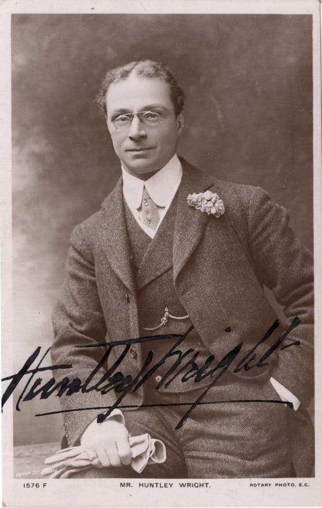 Huntley Wright Music Hall Comedian Hand Signed Postcard Photo