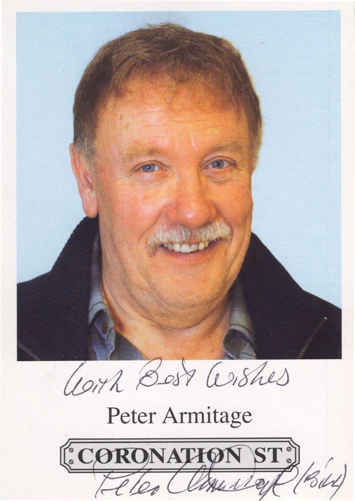 Peter Armitage Coronation Street Hand Signed Cast Card Photo