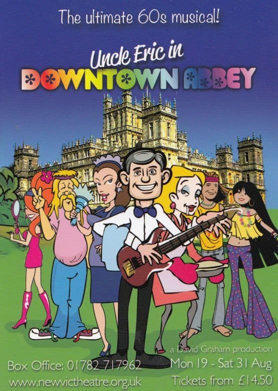Uncle Eric Downtown Abbey Musical Play New Vic Theatre Poster Postcard ...