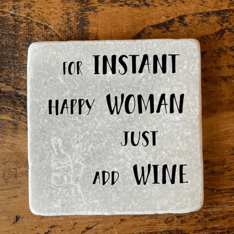 For instant happy woman just add wine