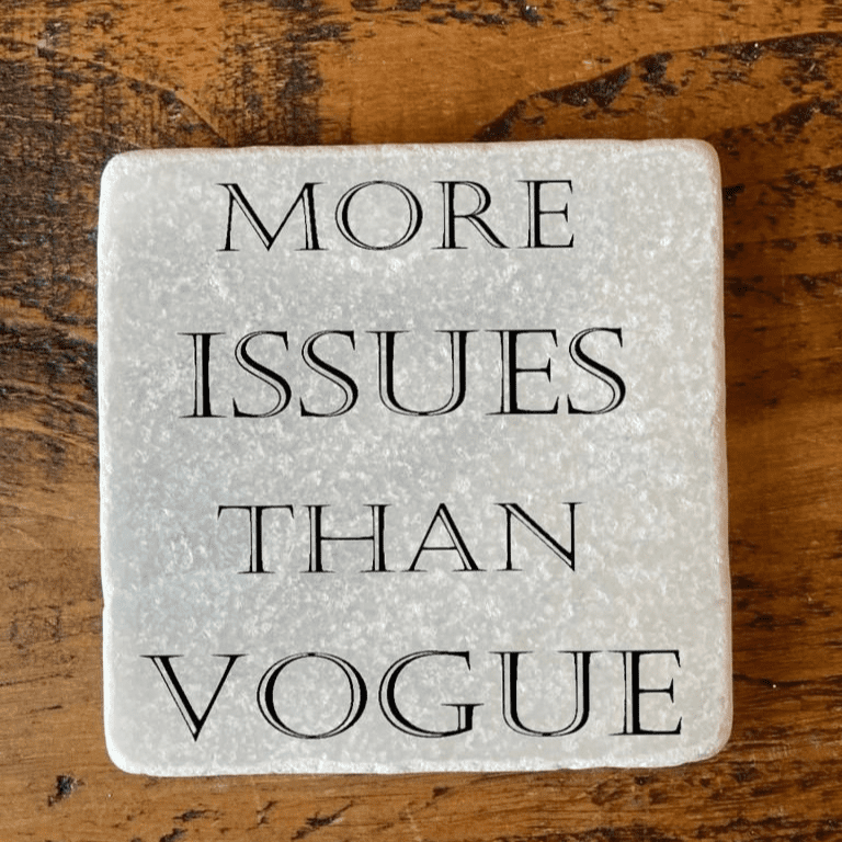 More issues than vogue More issues than vogue