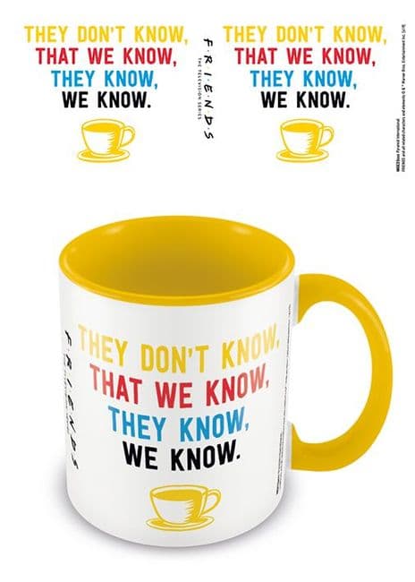 Friends- They Don t Know We Know Mug