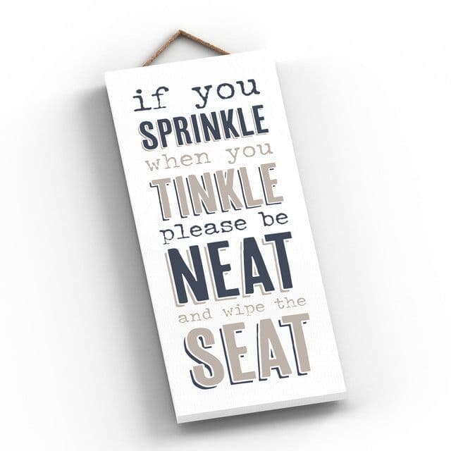 Bathroom sign - If You Sprinkle Plaque