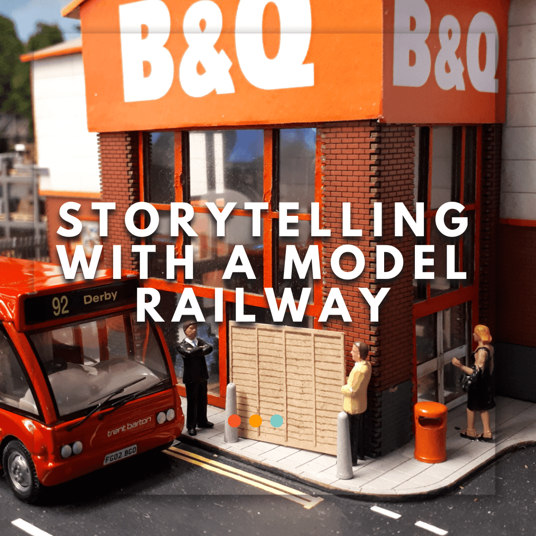 Storytelling With A Model Railway