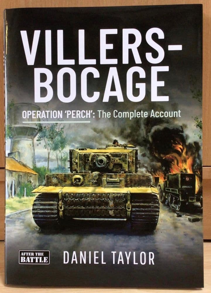 Villers-Bocage Operation Perch the Complete Account