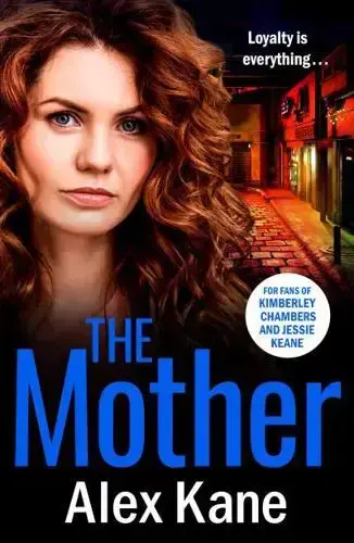 Alex Kane The Mother