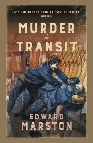 Edward Marston - Murder in Transit