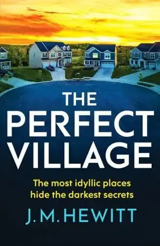 J M Hewitt - The Perfect Village