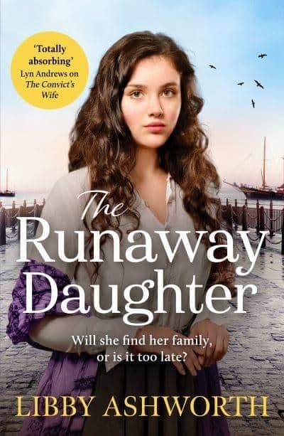 Libby Ashworth - The Runaway Daughter Lancashire Girls Book 3