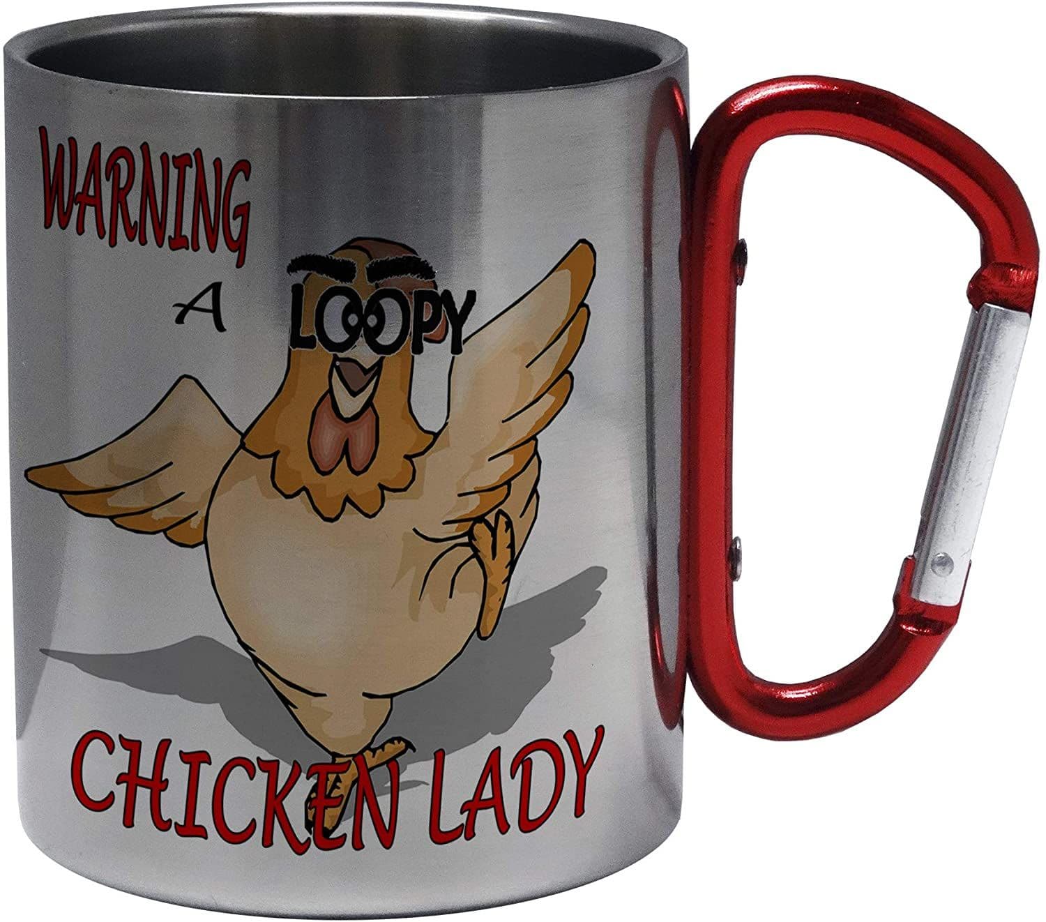 Warning A Loopy Chicken Lady Funny Novelty Stainless Steel Mug w ...