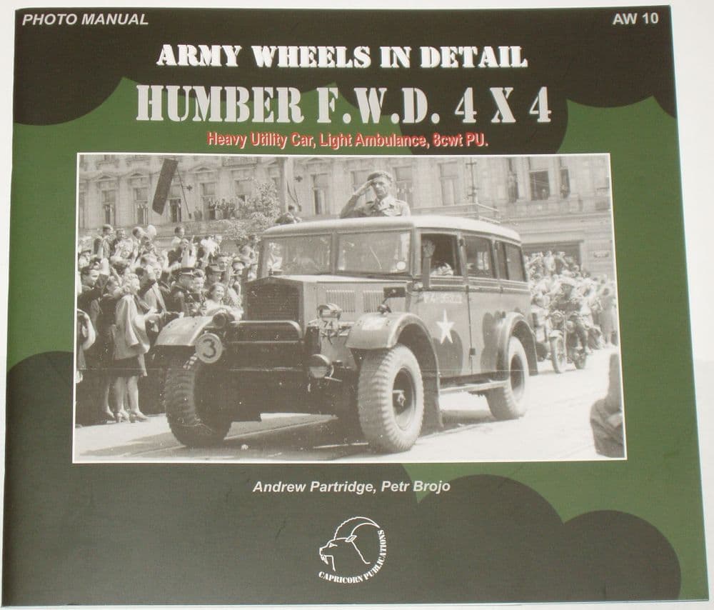 Army Wheels in Detail - Humber F W D 4x4 by Andrew Partridge and Petr Brojo