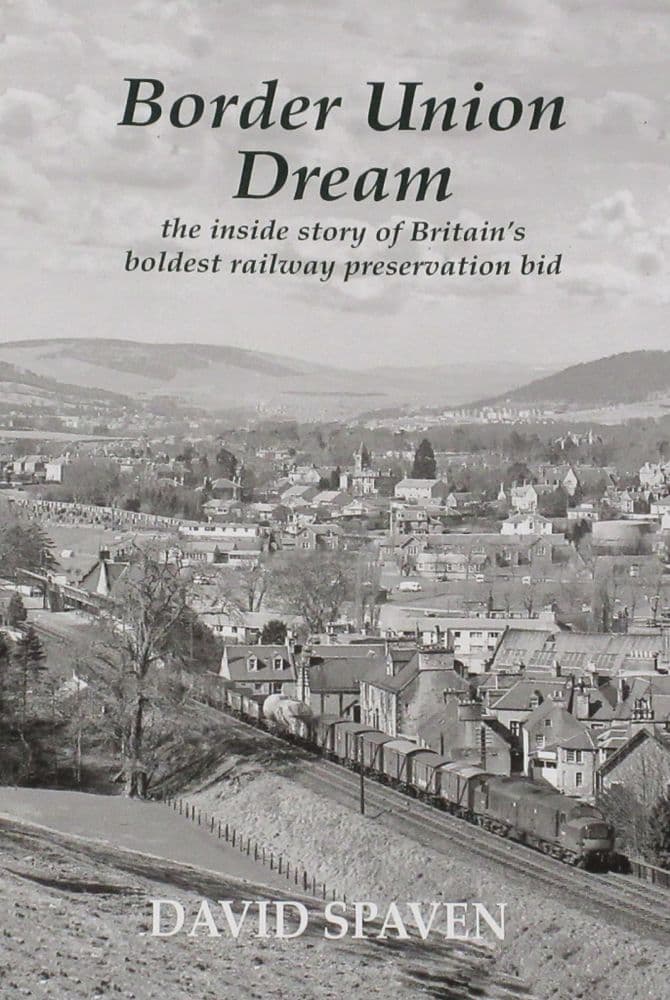 Border Union Dream by David Spaven