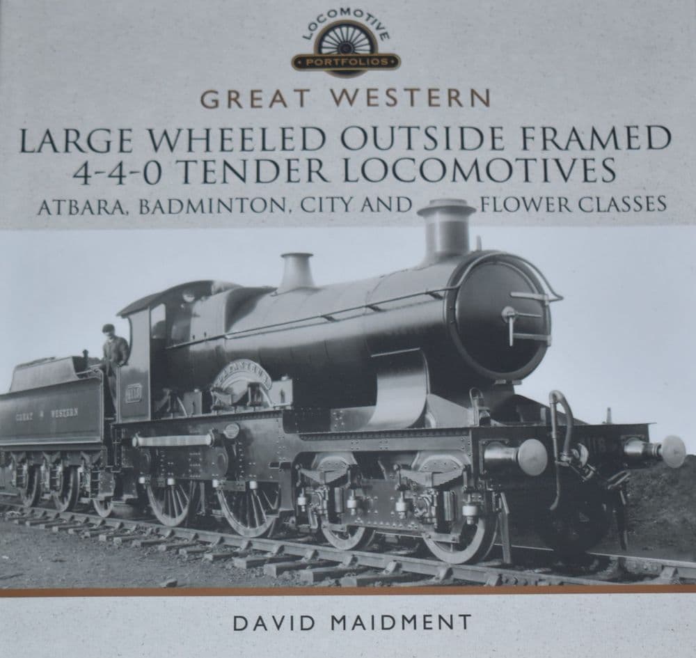 Large Wheeled Outside Framed 4-4-0 Tender Locomotives by David Maidment