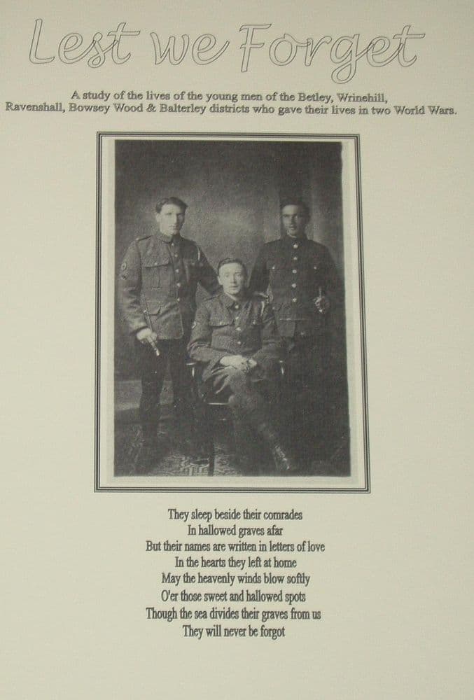Lest We Forget - Men from Betley Wrinehill Ravenshall Bowsey Wood and ...